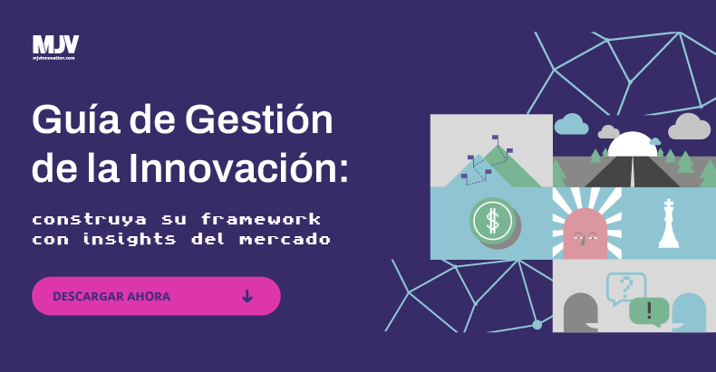 Guía de Gestión de la Innovación: Construya su framework